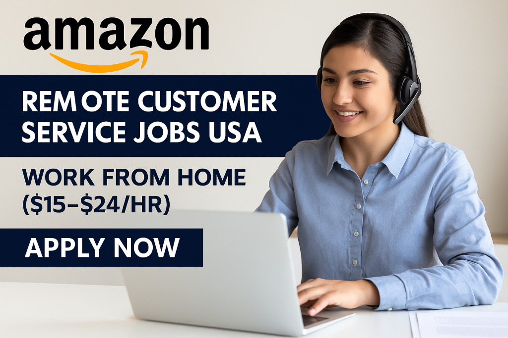 Amazon Remote Customer Service (USA) – Work From Home Job Paying $15 ...